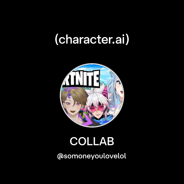 Chat with COLLAB | character.ai | AI Chat, Reimagined–Your Words. Your World.