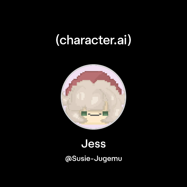 Chat with Jess | character.ai | Personalized AI for every moment of ...