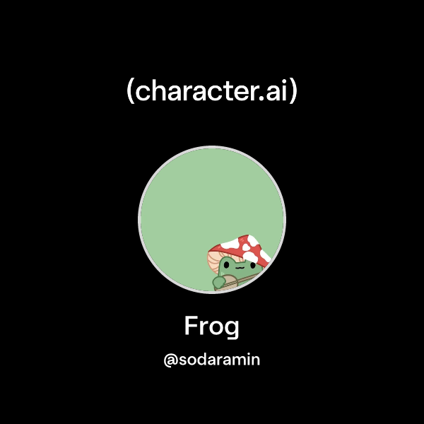 Chat with Frog | character.ai | AI Chat, Reimagined–Your Words. Your World.
