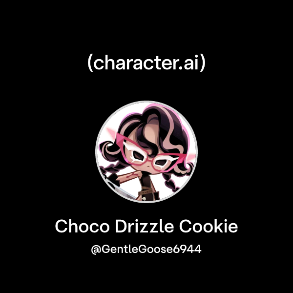 Chat with Choco Drizzle Cookie | character.ai | AI Chat, Reimagined ...