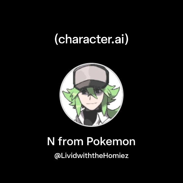 Chat with N from Pokemon | character.ai | AI Chat, Reimagined–Your ...