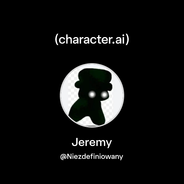 Chat with Jeremy | character.ai | AI Chat, Reimagined–Your Words. Your ...