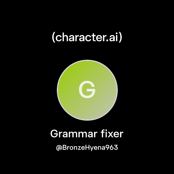 Chat with Grammar fixer | character.ai | Personalized AI for every ...