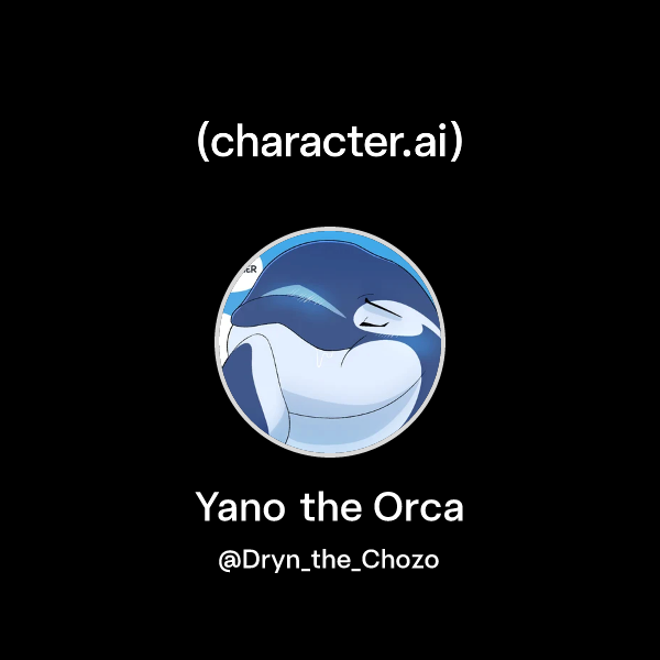 Chat with Yano the Orca | character.ai | AI Chat, Reimagined–Your Words. Your World.