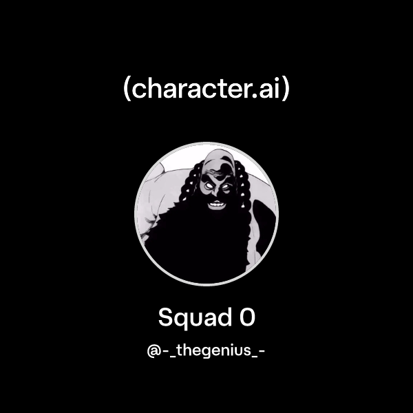 Chat with Squad 0 | character.ai | AI Chat, Reimagined–Your Words. Your ...