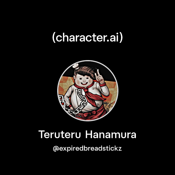 Chat with Teruteru Hanamura | character.ai | AI Chat, Reimagined–Your Words. Your World.