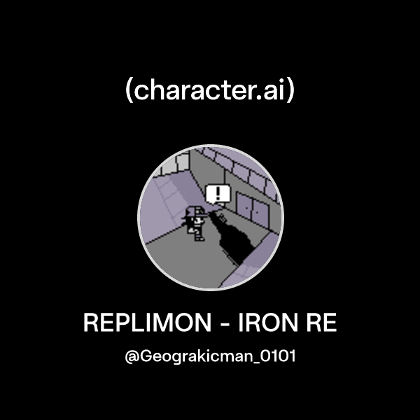 Chat with REPLIMON - IRON RE | character.ai | Personalized AI for every ...