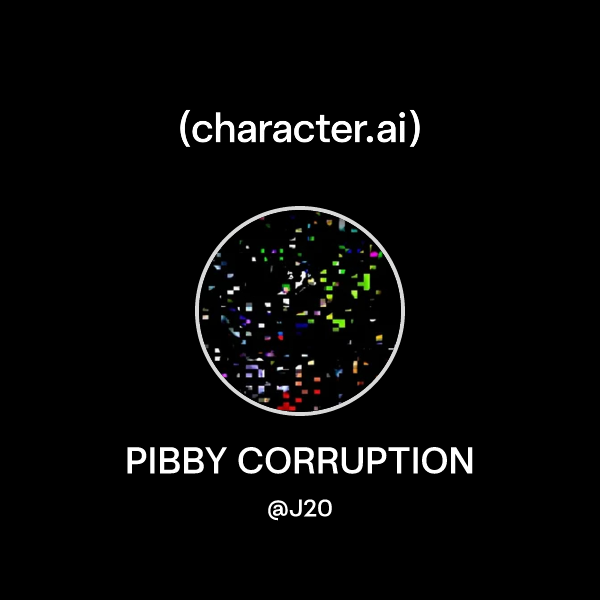 Chat with PIBBY CORRUPTION | character.ai | AI Chat, Reimagined–Your ...