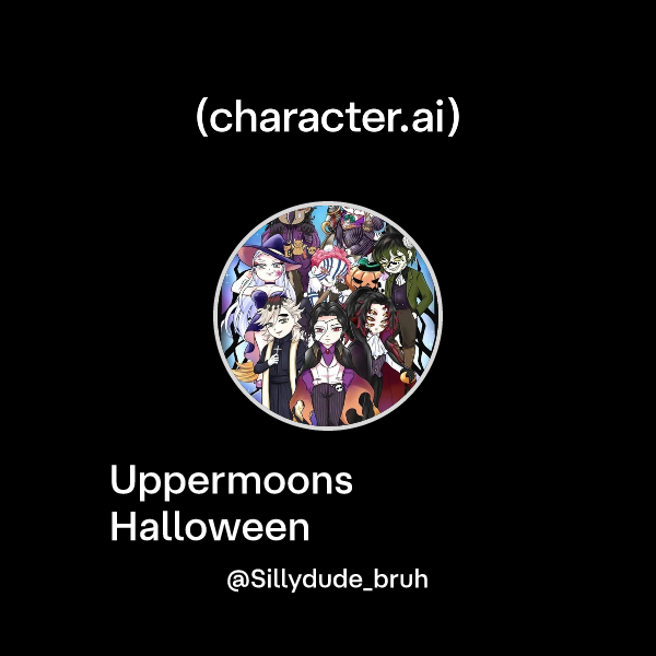 Chat with Uppermoons Halloween | character.ai | Personalized AI for ...