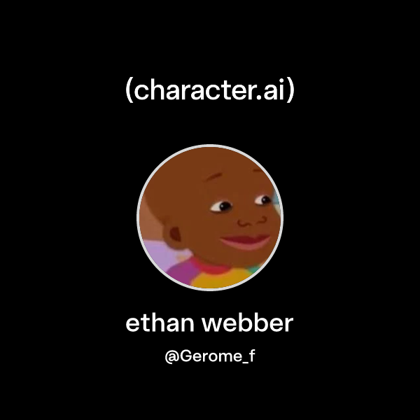 Chat with ethan webber | character.ai | Personalized AI for every ...
