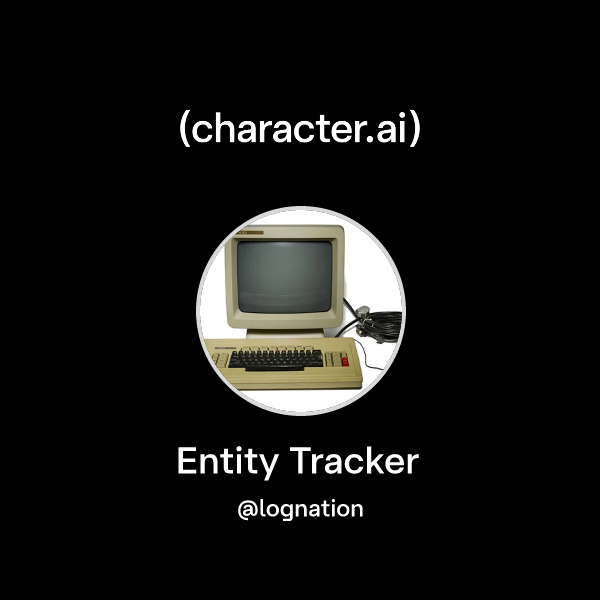 Chat with Entity Tracker | character.ai | Personalized AI for every ...