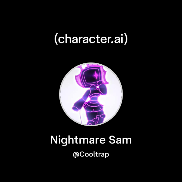 Chat with Nightmare Sam | character.ai | AI Chat, Reimagined–Your Words ...