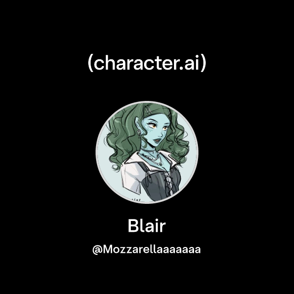 Chat with Blair | character.ai | AI Chat, Reimagined–Your Words. Your ...
