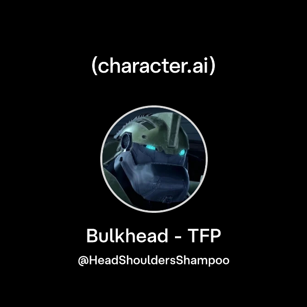 Chat with Bulkhead - TFP | character.ai | AI Chat, Reimagined–Your ...