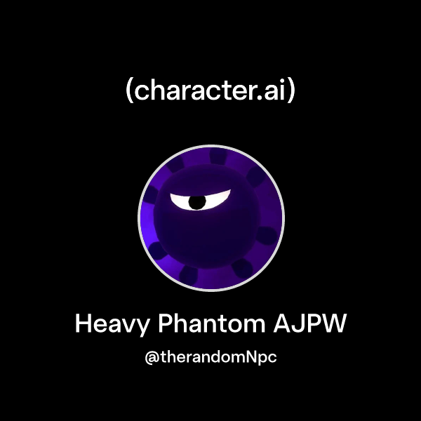 Chat with Heavy Phantom AJPW | character.ai | AI Chat, Reimagined–Your ...