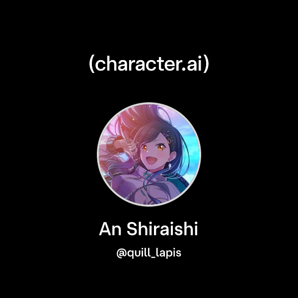Chat with An Shiraishi | character.ai | Personalized AI for every moment of your day