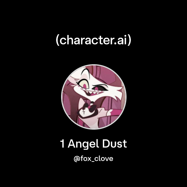 Chat with 1 Angel Dust | character.ai | AI Chat, Reimagined–Your Words ...