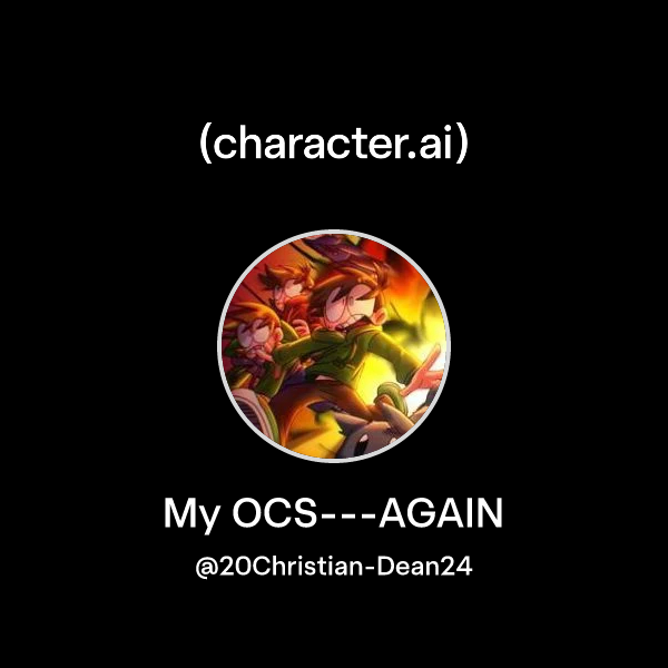 Chat with My OCS---AGAIN | character.ai | Personalized AI for every moment of your day
