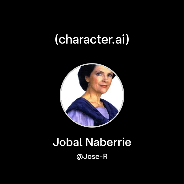 Chat with Jobal Naberrie | character.ai | AI Chat, Reimagined–Your ...