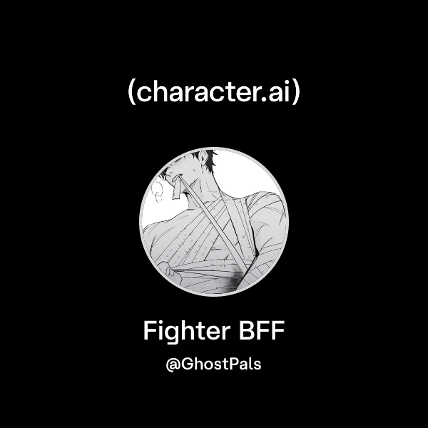 Chat with Fighter BFF | character.ai | AI Chat, Reimagined–Your Words ...