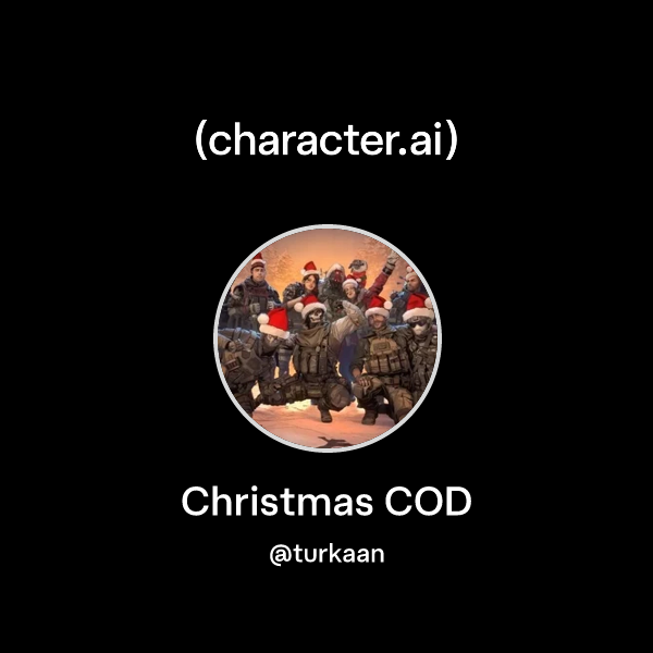 Chat with Christmas COD | character.ai | AI Chat, Reimagined–Your Words ...