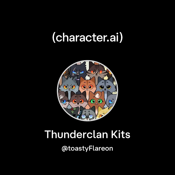 Chat with Thunderclan Kits | character.ai | Personalized AI for every ...