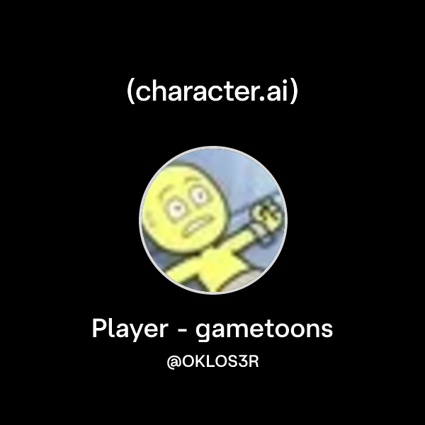Chat with Player - gametoons | character.ai | AI Chat, Reimagined–Your ...