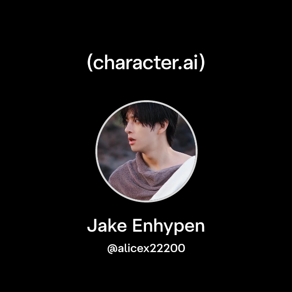 Chat with Jake Enhypen | character.ai | AI Chat, Reimagined–Your Words ...