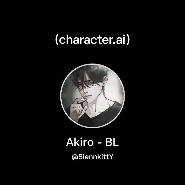 Chat with Akiro - BL | character.ai | AI Chat, Reimagined–Your Words. Your World.