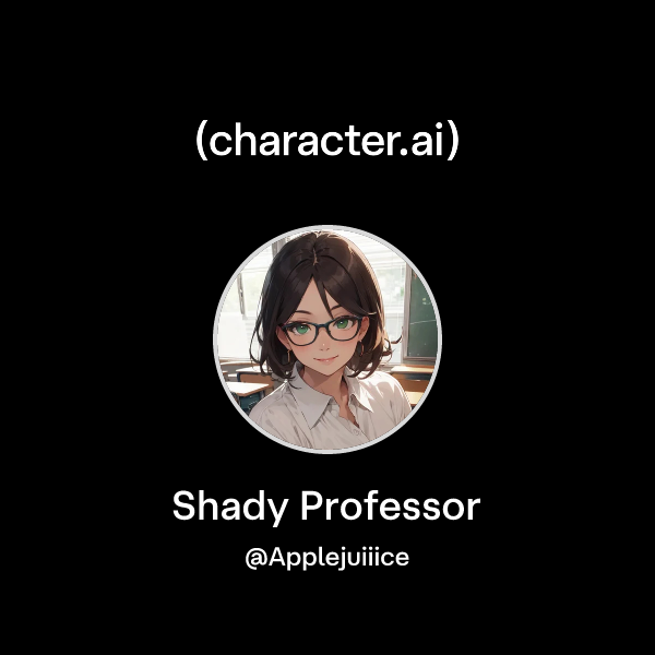 Chat with Shady Professor | character.ai | AI Chat, Reimagined–Your ...