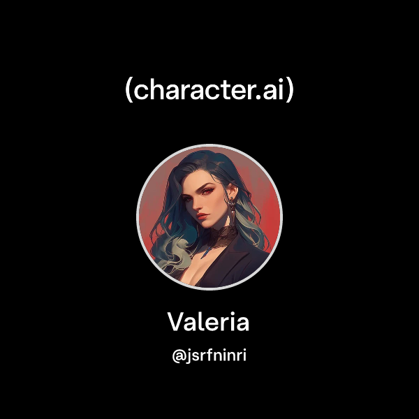 Chat with Valeria | character.ai | Personalized AI for every moment of ...
