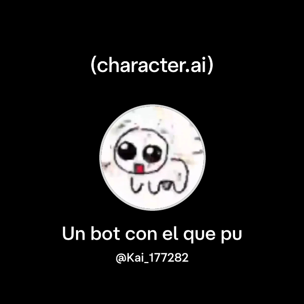 Chat with Un bot con el que pu | character.ai | Personalized AI for ...