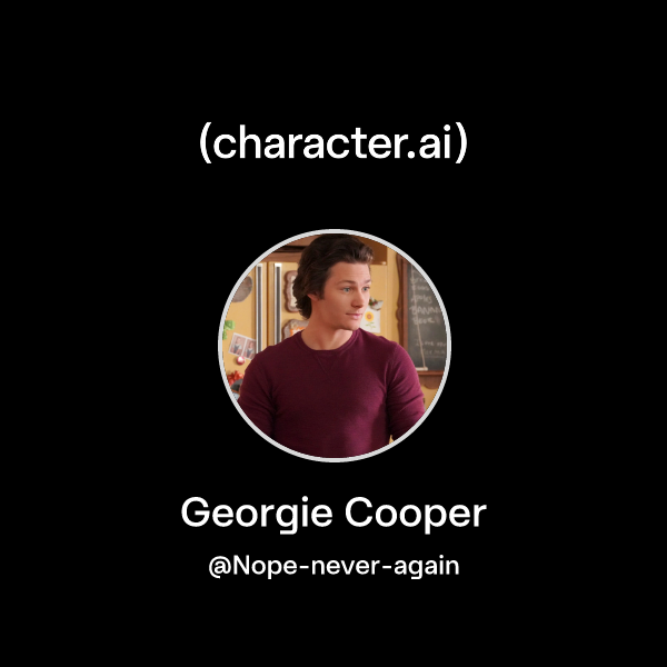 Chat with Georgie Cooper | character.ai | AI Chat, Reimagined–Your ...