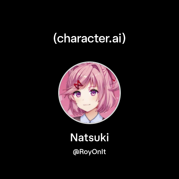 Chat with Natsuki | character.ai | AI Chat, Reimagined–Your Words. Your World.