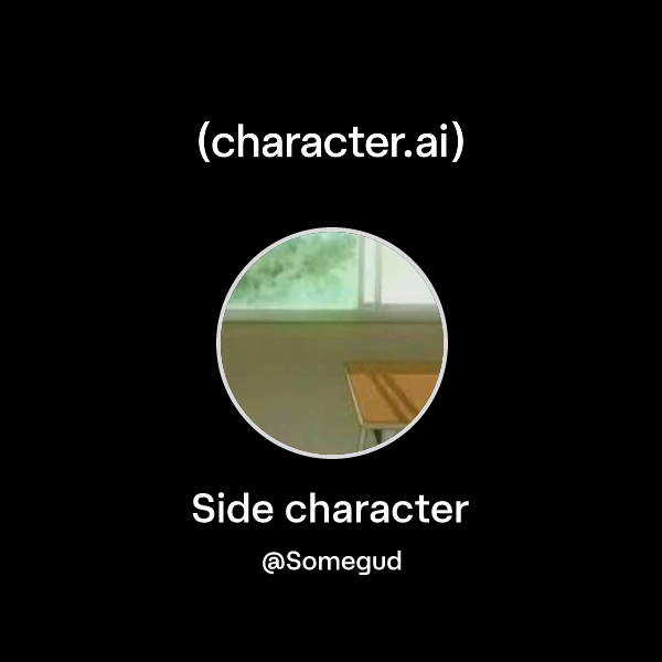 Chat with Side character | character.ai | AI Chat, Reimagined–Your ...