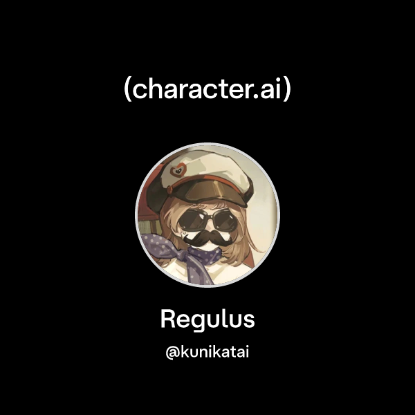 Chat with Regulus | character.ai | Personalized AI for every moment of your day