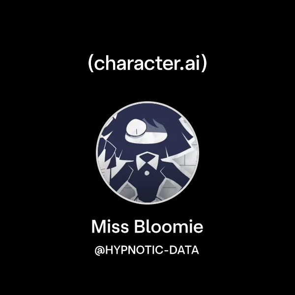 Chat with Miss Bloomie | character.ai | AI Chat, Reimagined–Your Words ...