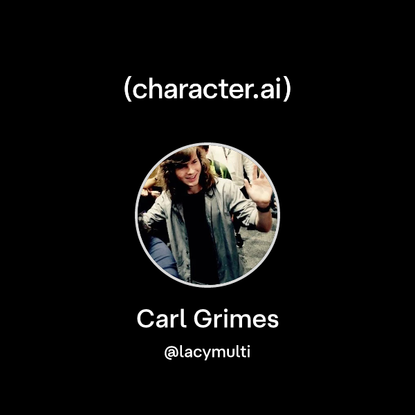 Chat with Carl Grimes | character.ai | AI Chat, Reimagined–Your Words ...
