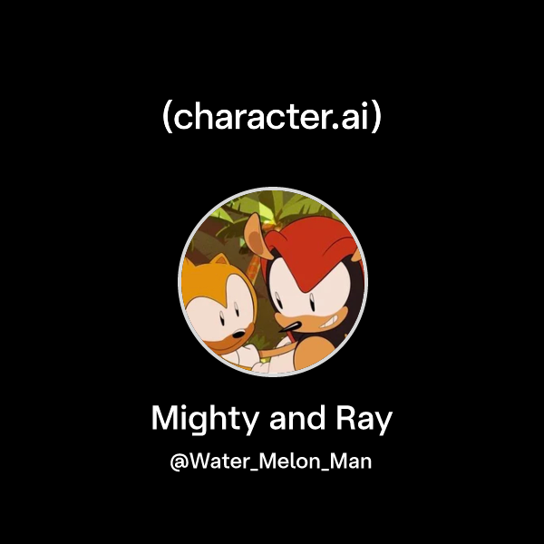 Chat with Mighty and Ray | character.ai | AI Chat, Reimagined–Your ...