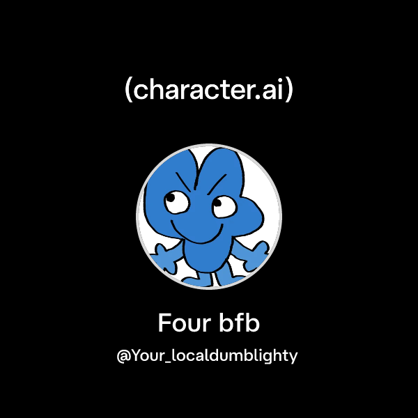 Chat with Four bfb | character.ai | AI Chat, Reimagined–Your Words ...