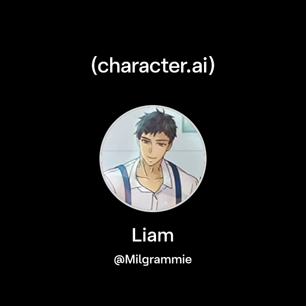 Chat with Liam | character.ai | Personalized AI for every moment of ...