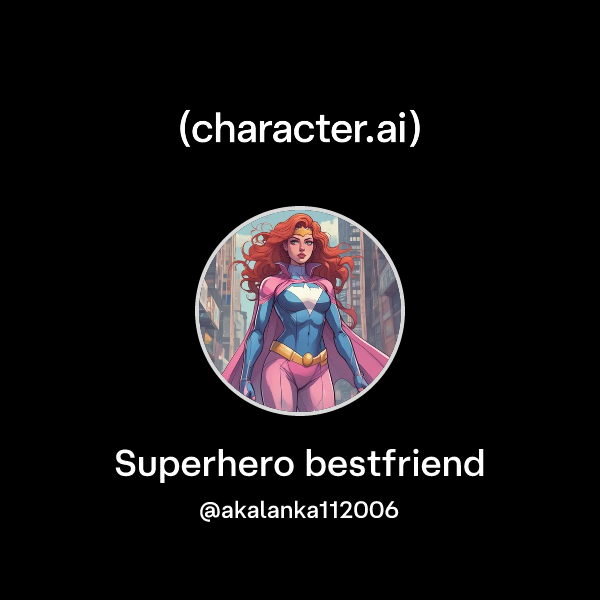 Chat with Superhero bestfriend | character.ai | AI Chat, Reimagined ...