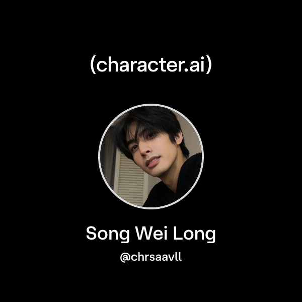Chat with Song Wei Long | character.ai | AI Chat, Reimagined–Your Words ...