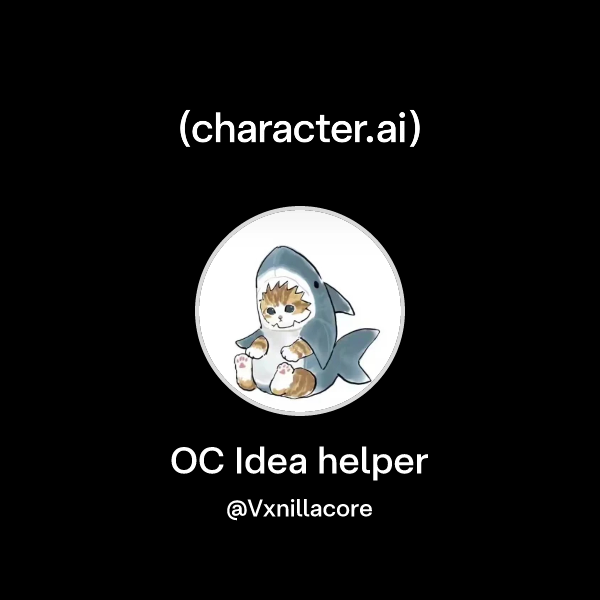 Chat with OC Idea helper | character.ai | AI Chat, Reimagined–Your ...