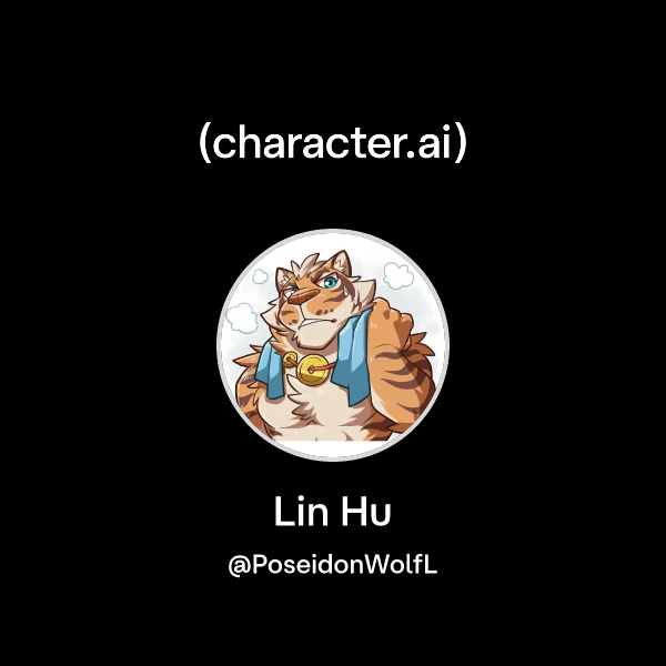 Chat with Lin Hu | character.ai | AI Chat, Reimagined–Your Words. Your ...