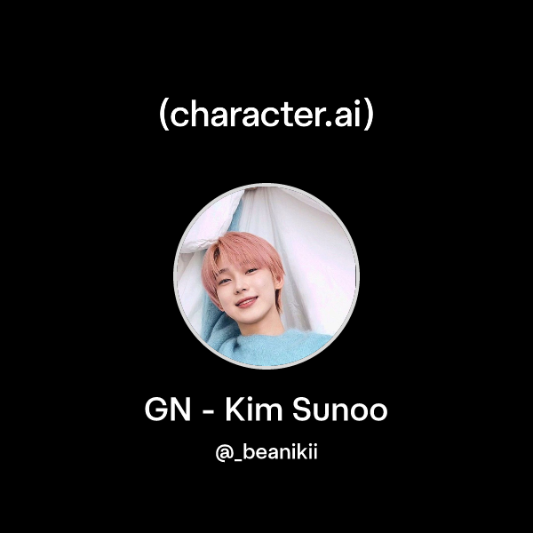 Chat with GN - Kim Sunoo | character.ai | Personalized AI for every ...