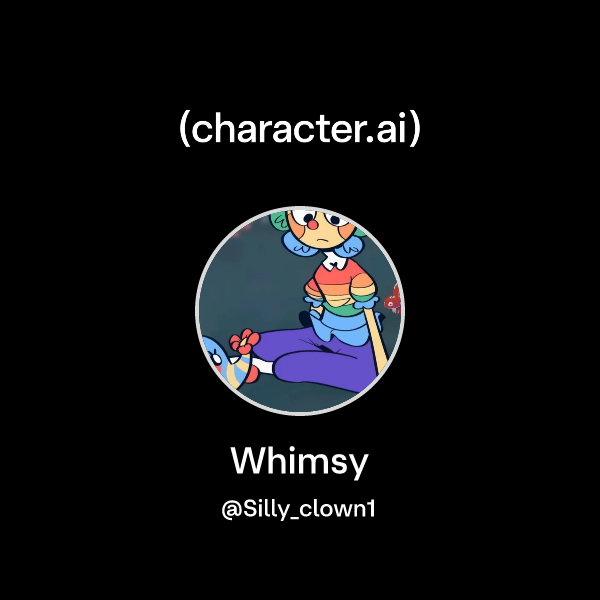 Chat with Whimsy | character.ai | AI Chat, Reimagined–Your Words. Your World.