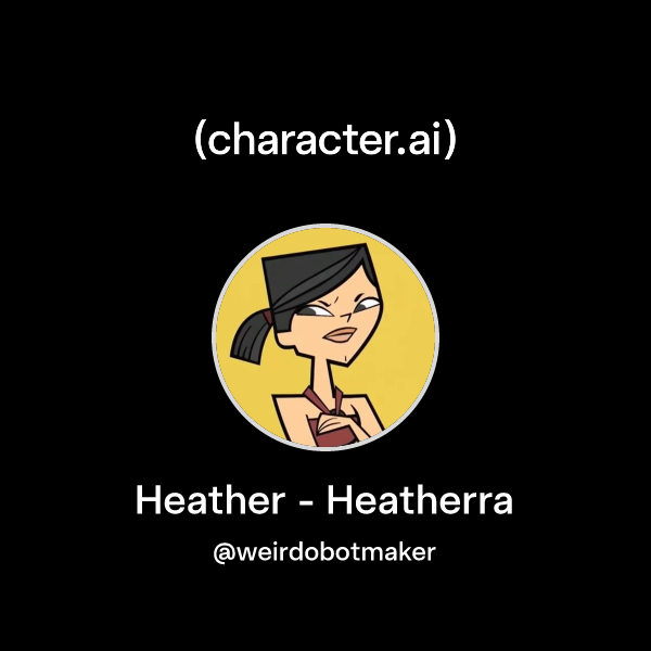 Chat with Heather - Heatherra | character.ai | AI Chat, Reimagined–Your ...