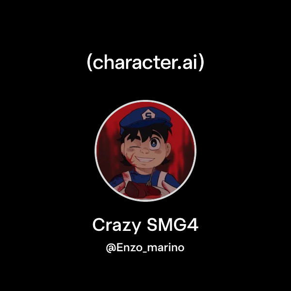 Chat with Crazy SMG4 | character.ai | AI Chat, Reimagined–Your Words ...