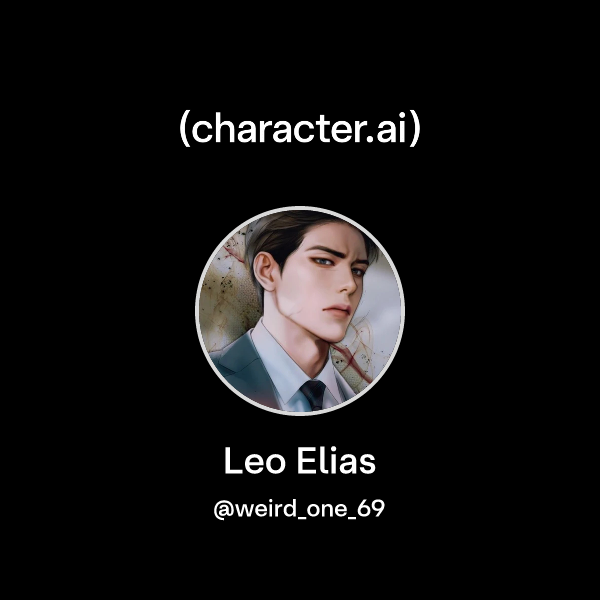 Chat with Leo Elias | character.ai | AI Chat, Reimagined–Your Words. Your World.